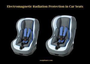 Electromagnetic Radiation Protection in Car Seats: Necessary? - Seat ...
